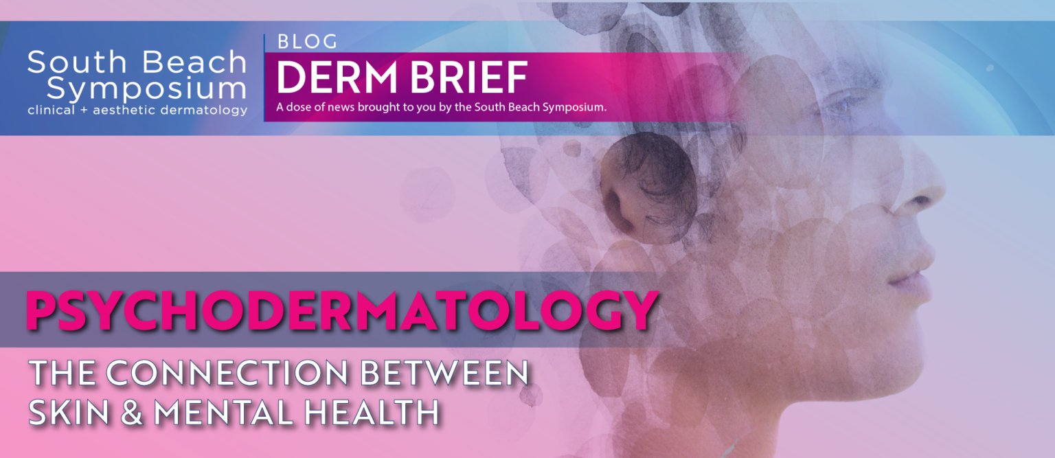 Psychodermatology – The Connection Between Skin and Mental Health - LiVDerm