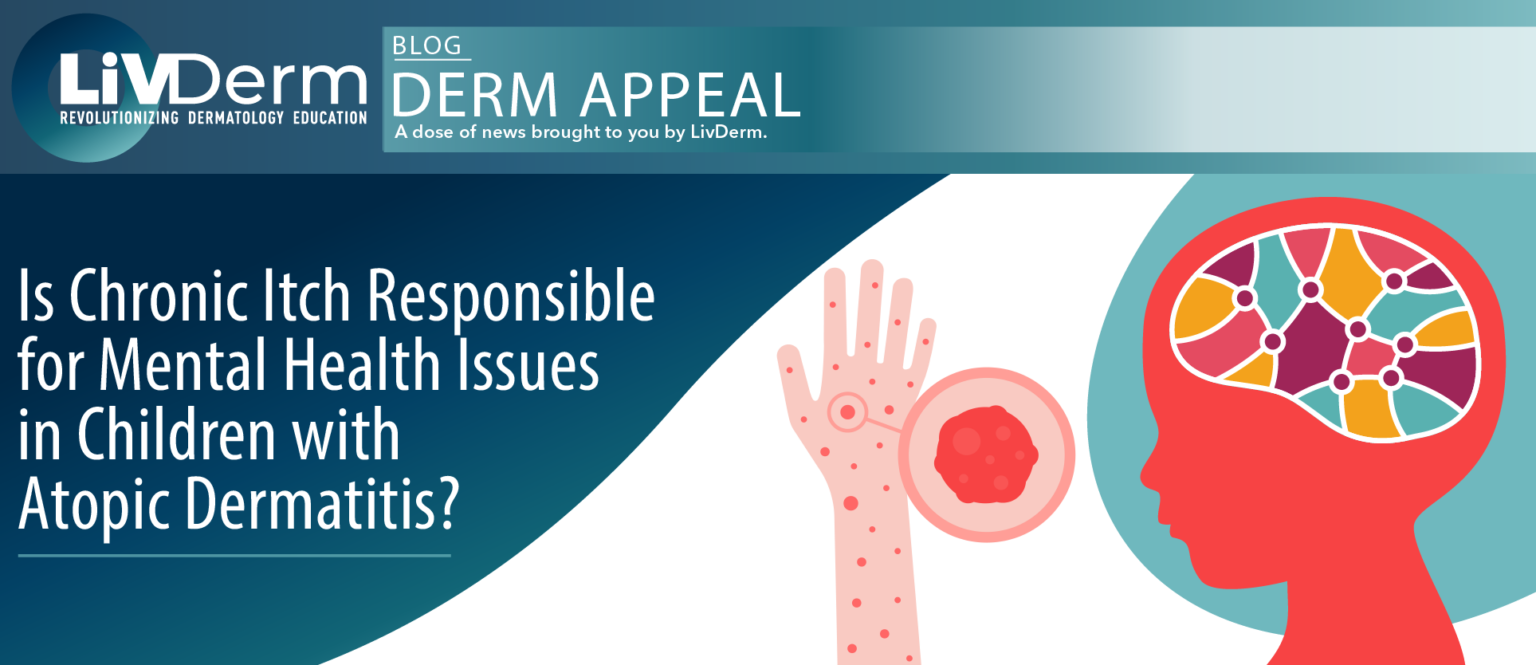 Is Chronic Itch Responsible for Mental Health Issues in Children with ...