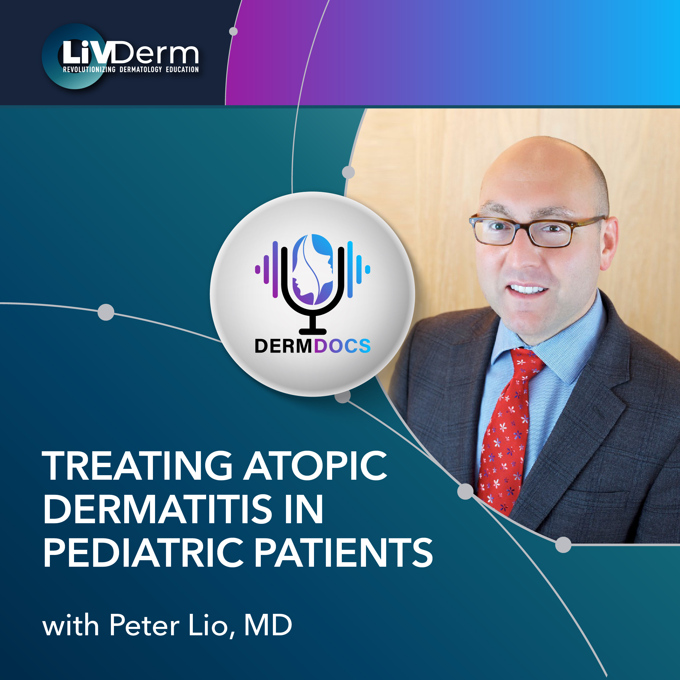 Treating Atopic Dermatitis in Pediatric Patients - LiVDerm